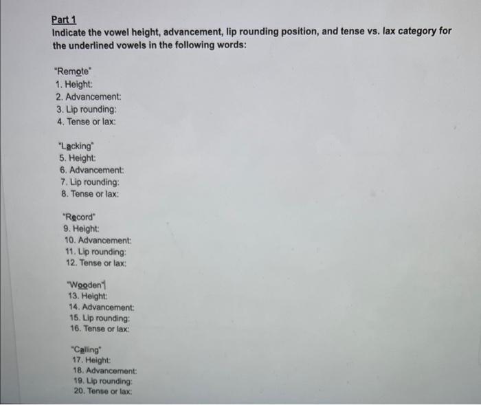Part 1 Indicate the vowel height, advancement, lip | Chegg.com