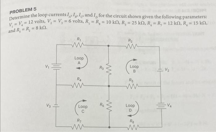 Solved Determine the loop currents IA, IB, IC, and ID for | Chegg.com