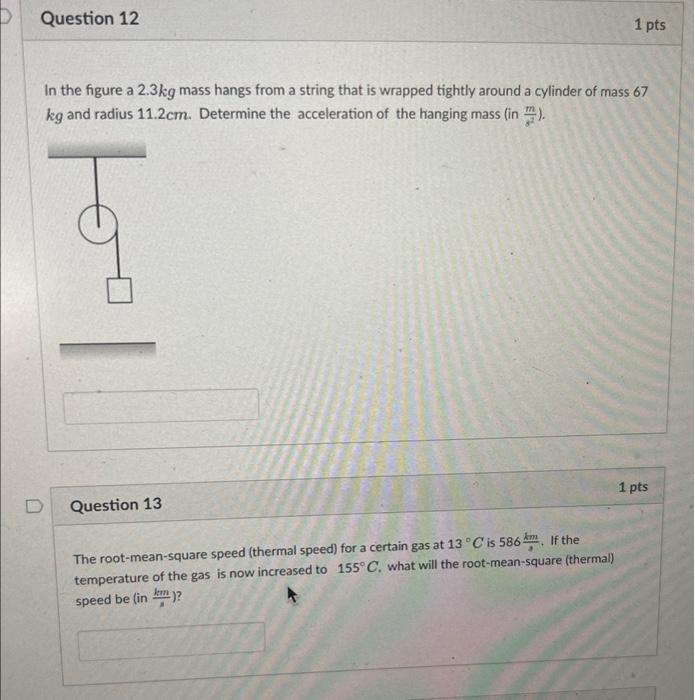Solved In the figure a 2.3 kg mass hangs from a string that | Chegg.com