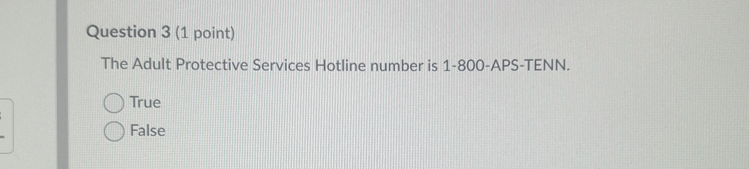 Solved Question 3 (1 ﻿point)The Adult Protective Services | Chegg.com