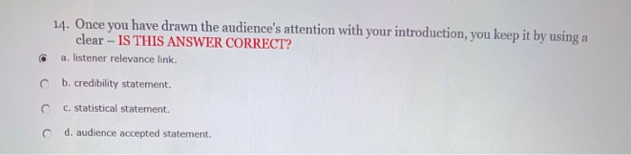 Solved 14. Once you have drawn the audience's attention with | Chegg.com