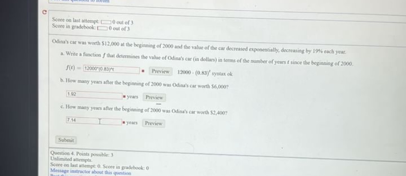 Solved Score on last attempt:10 ﻿out of 3Score in gradebook: | Chegg.com