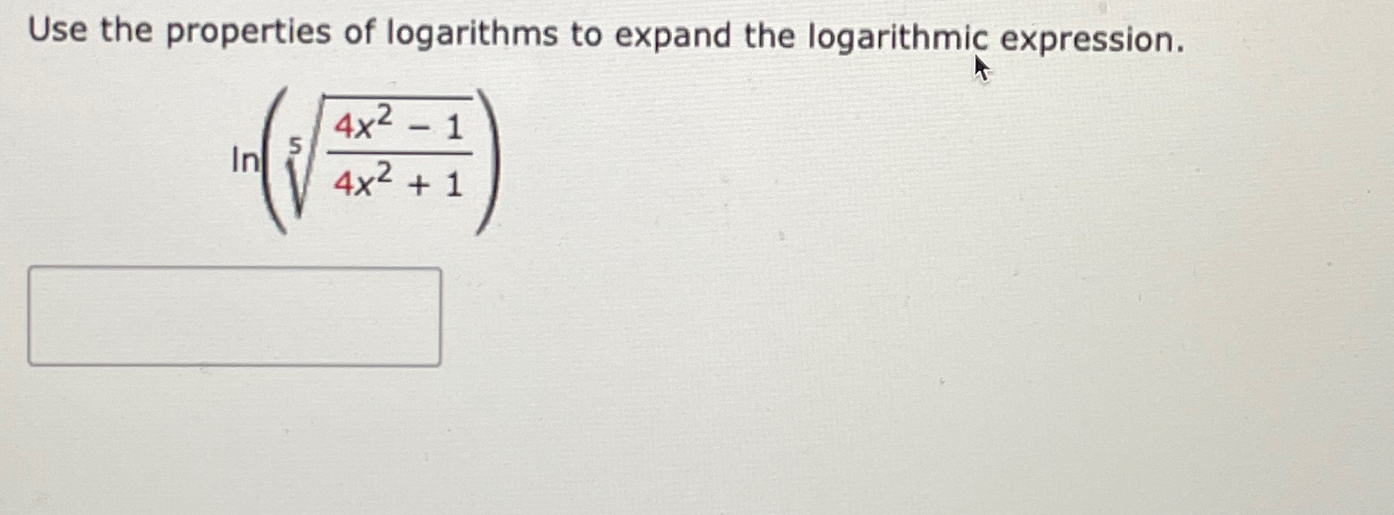 Solved Use the properties of logarithms to expand the | Chegg.com