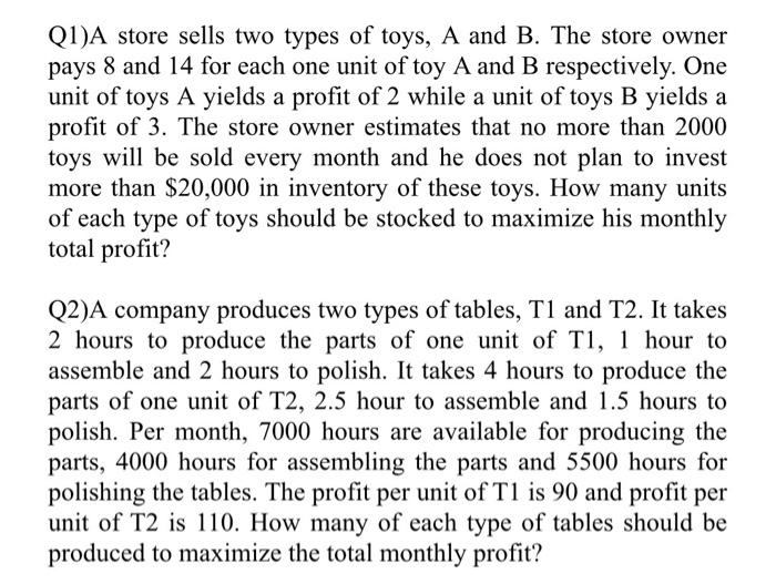 Solved Q1)A store sells two types of toys, A and B. The | Chegg.com