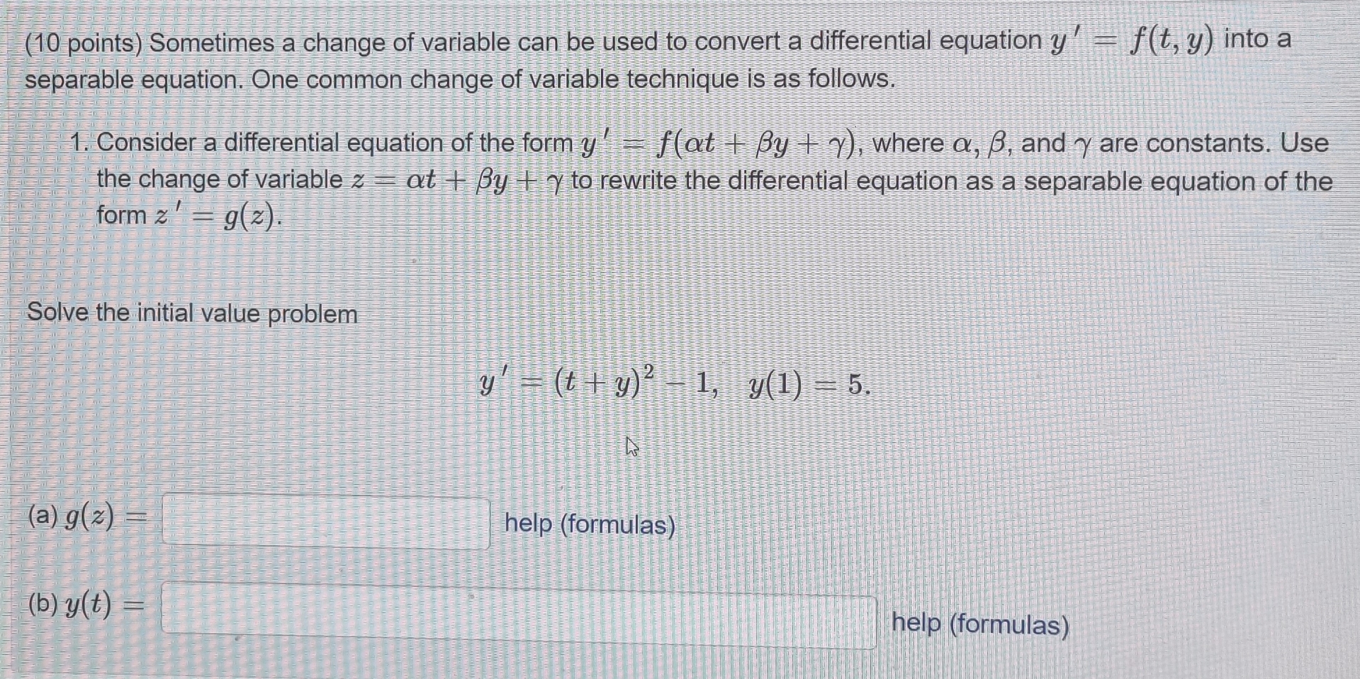 Solved (10 ﻿points) ﻿Sometimes a change of variable can be | Chegg.com