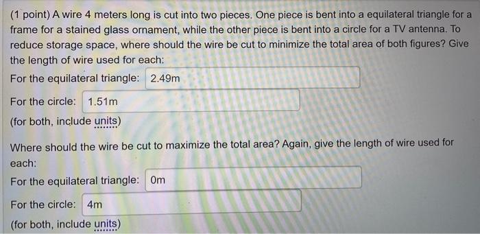 Solved (1 point) A wire 4 meters long is cut into two | Chegg.com