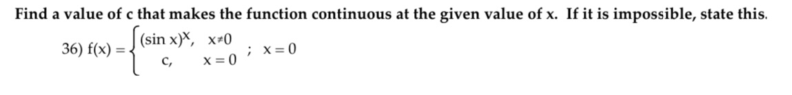 Solved Find a value of c ﻿that makes the function continuous | Chegg.com