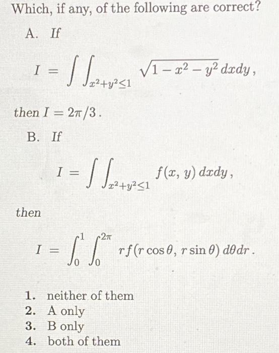 Solved Evaluate the integral I SA 1 / 2e-++-+* derdy 2? R | Chegg.com