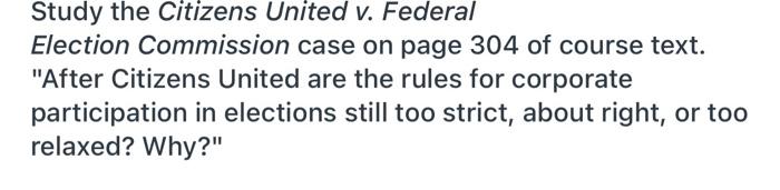 Solved Study the Citizens United v. Federal Election | Chegg.com