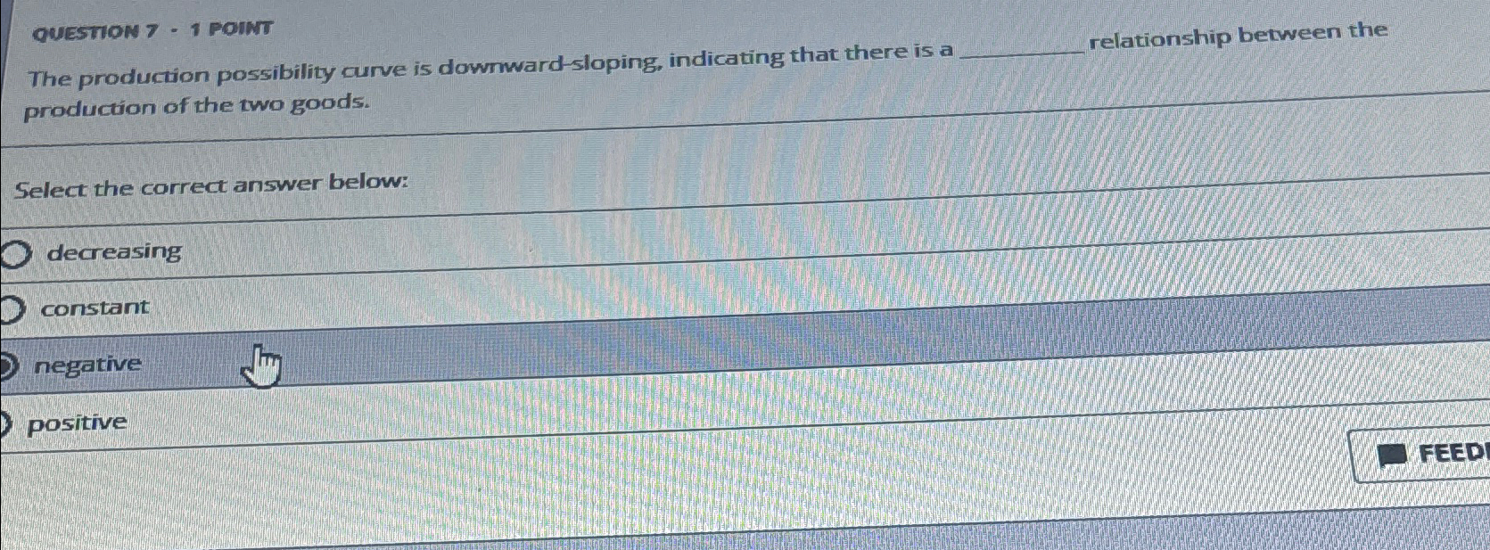 Solved QUESTION 7 - 1 ﻿POINTThe production possibility curve | Chegg.com