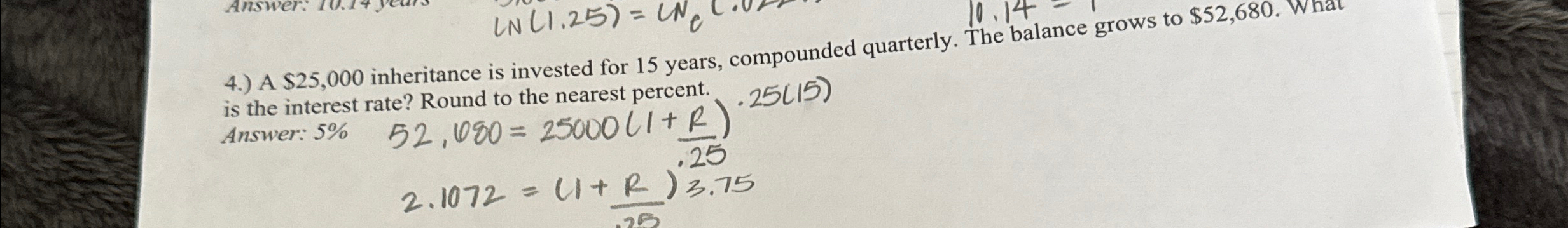 Solved 4.) ﻿A $25,000 ﻿inheritance is invested for 15 | Chegg.com