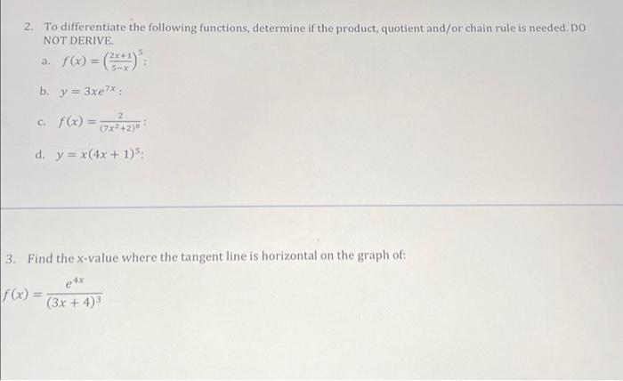 Solved 2. To differentiate the following functions, | Chegg.com