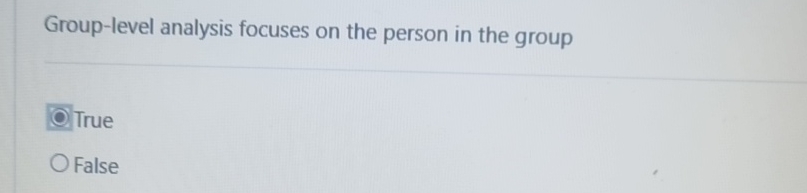 Solved Group-level analysis focuses on the person in the | Chegg.com