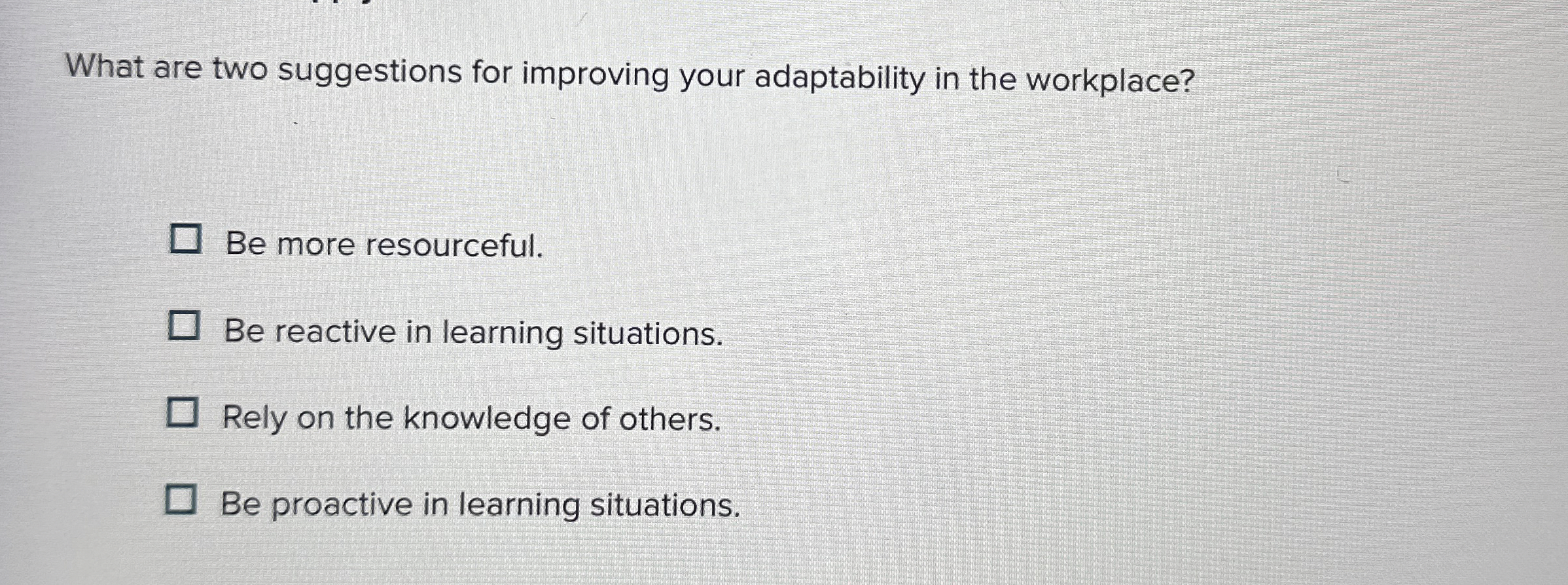 Solved What are two suggestions for improving your | Chegg.com