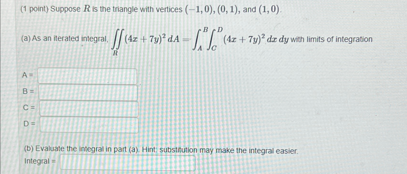 Solved (1 ﻿point) ﻿Suppose R ﻿is the triangle with vertices | Chegg.com