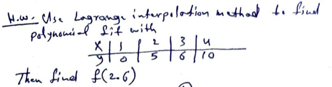 Solved How. Use Lagrange interpolation method to find | Chegg.com