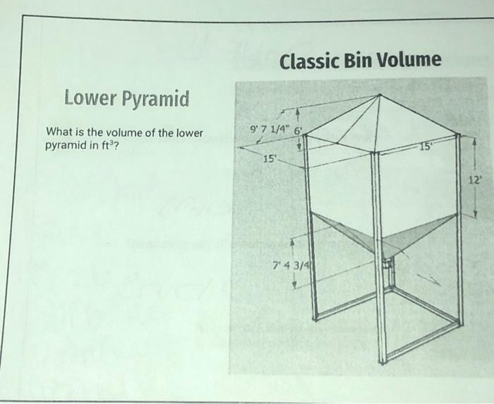 Solved Classic Bin Volume Lower Pyramid What is the volume | Chegg.com