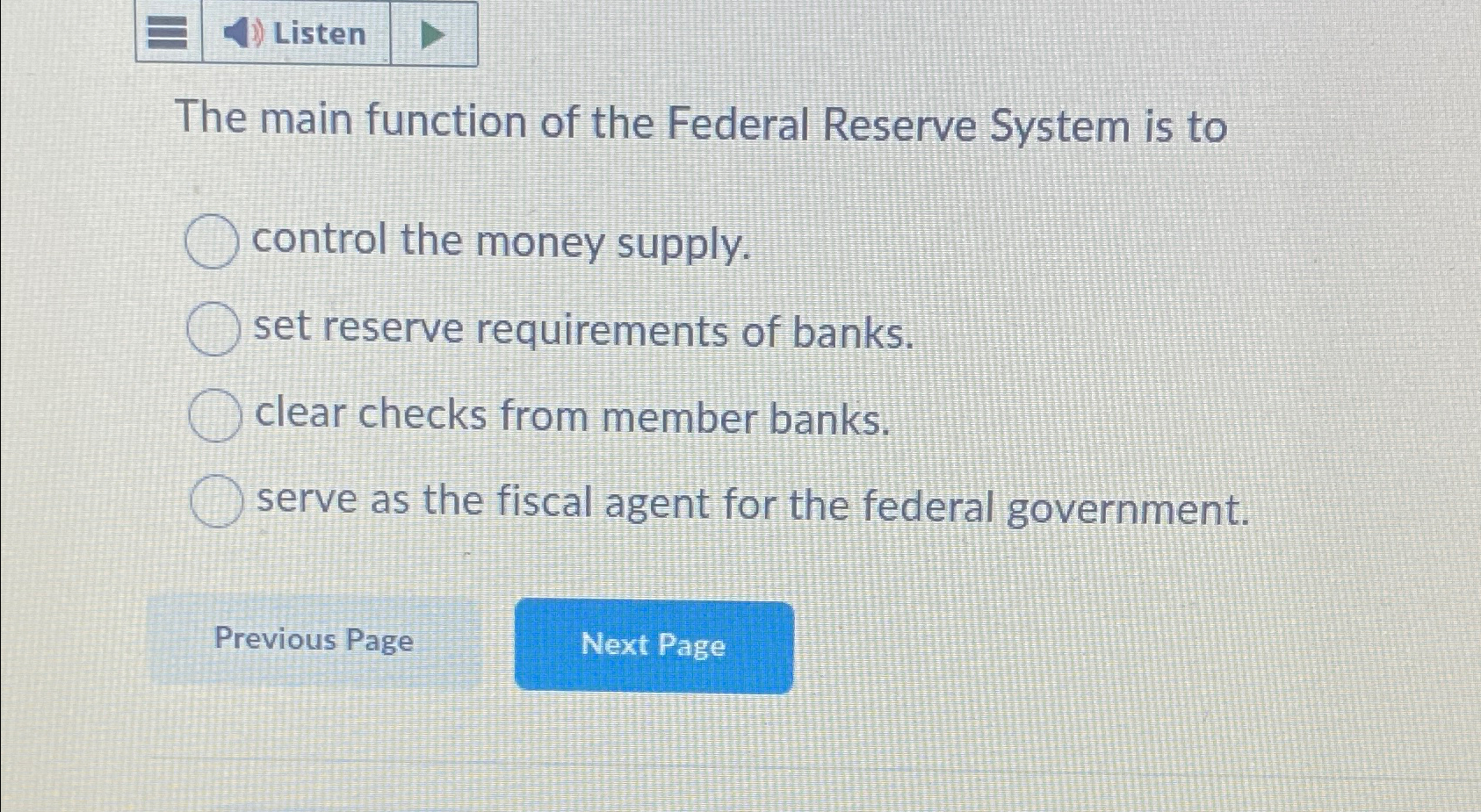 Solved ListenThe main function of the Federal Reserve System | Chegg.com