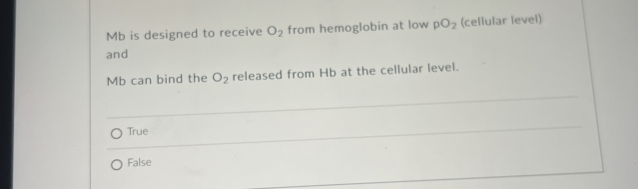 Solved Mb ﻿is designed to receive O2 ﻿from hemoglobin at low | Chegg.com