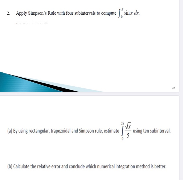 Solved 2. Apply Simpson's Rule with four subintervals to | Chegg.com