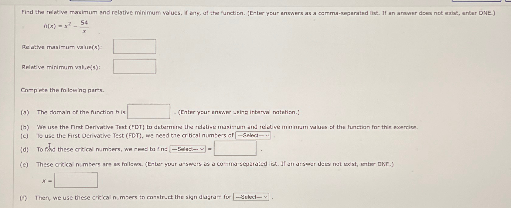Solved Find the relative maximum and relative minimum | Chegg.com