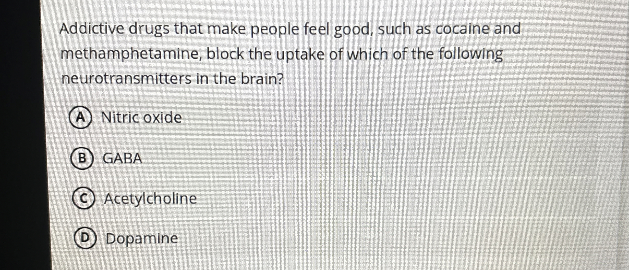 Solved Addictive drugs that make people feel good, such as | Chegg.com