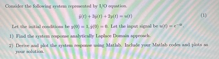 Solved Consider the following system represented by I/O | Chegg.com