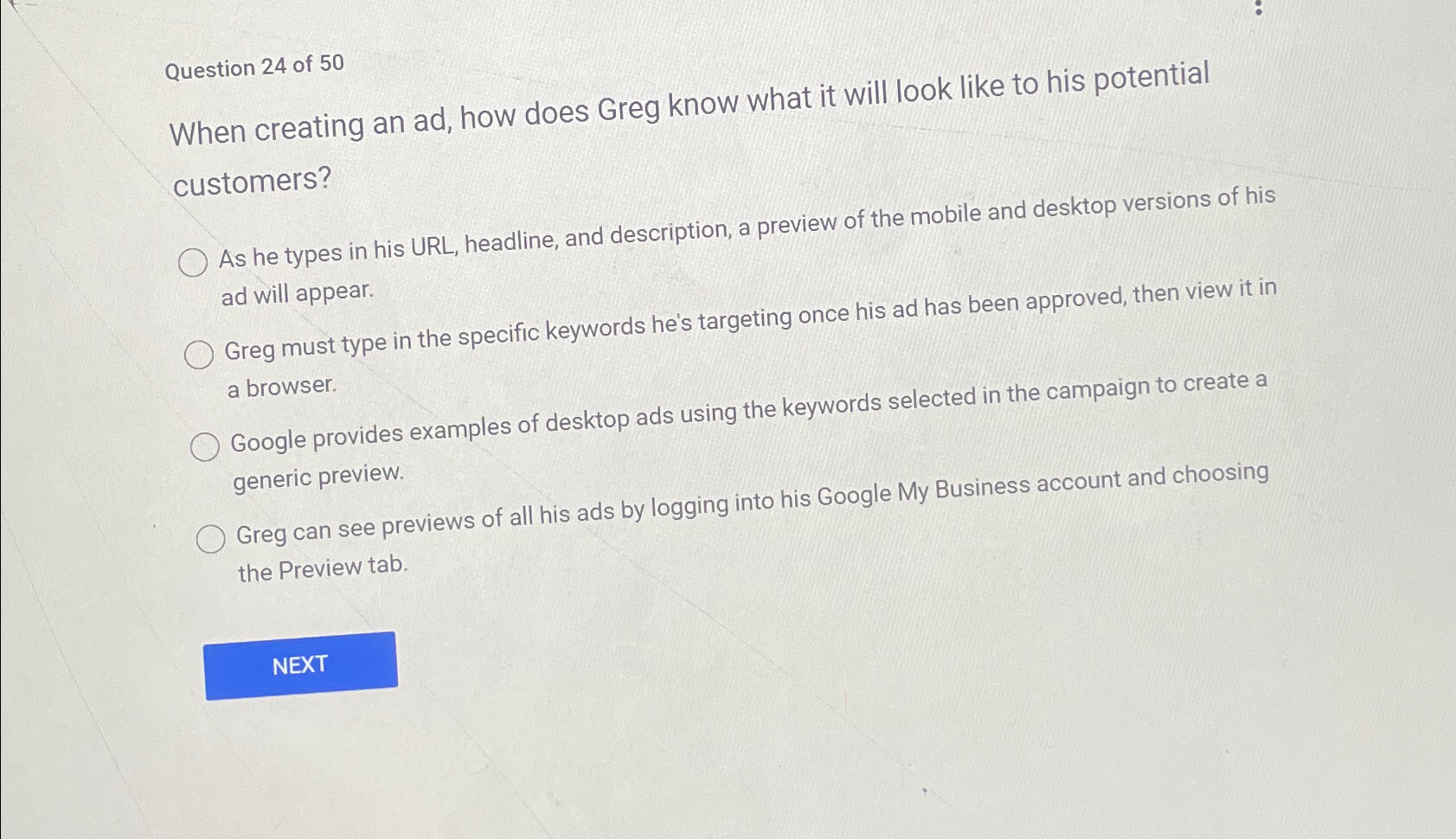 Solved Question 24 ﻿of 50When creating an ad, ﻿how does Greg | Chegg.com