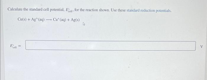 Solved Calculate The Standard Cell Potential Ecell ∗ For