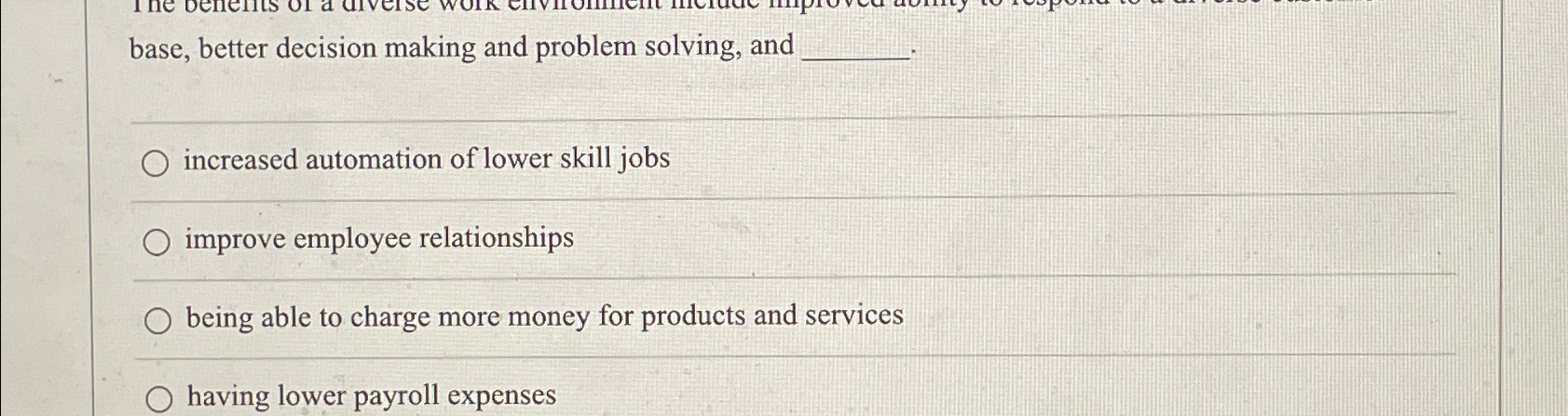 Solved base, better decision making and problem solving, | Chegg.com