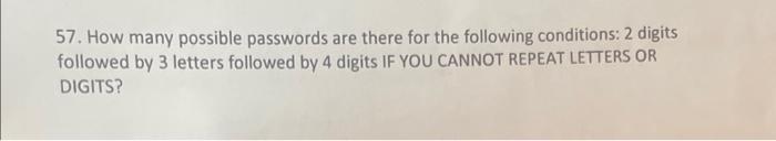 Solved how many possible passwords are there for the | Chegg.com