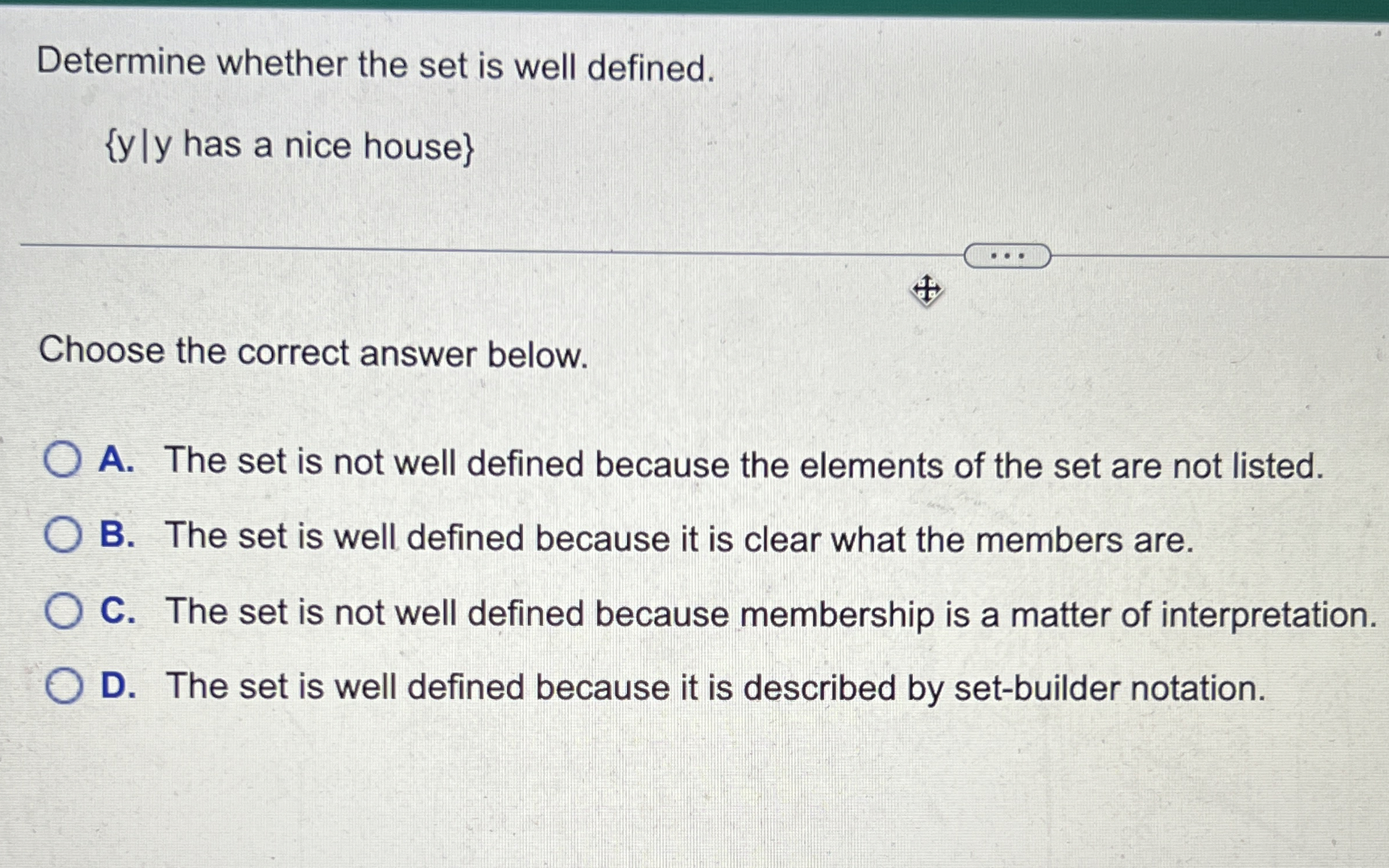 Solved Determine whether the set is well defined. ﻿{y|y has | Chegg.com