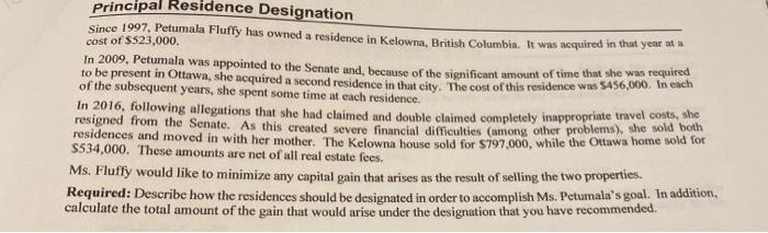 Solved Principal Residence Designation Since 1997, Petumala | Chegg.com