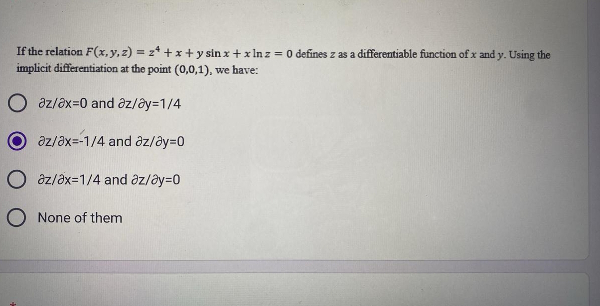 Solved If the relation F(x,y,z)=z4+x+ysinx+xlnz=0 ﻿defines z | Chegg.com