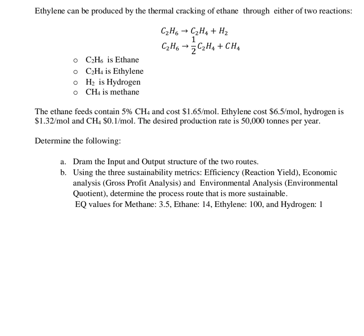 Solved Ethylene can be produced by the thermal cracking of | Chegg.com
