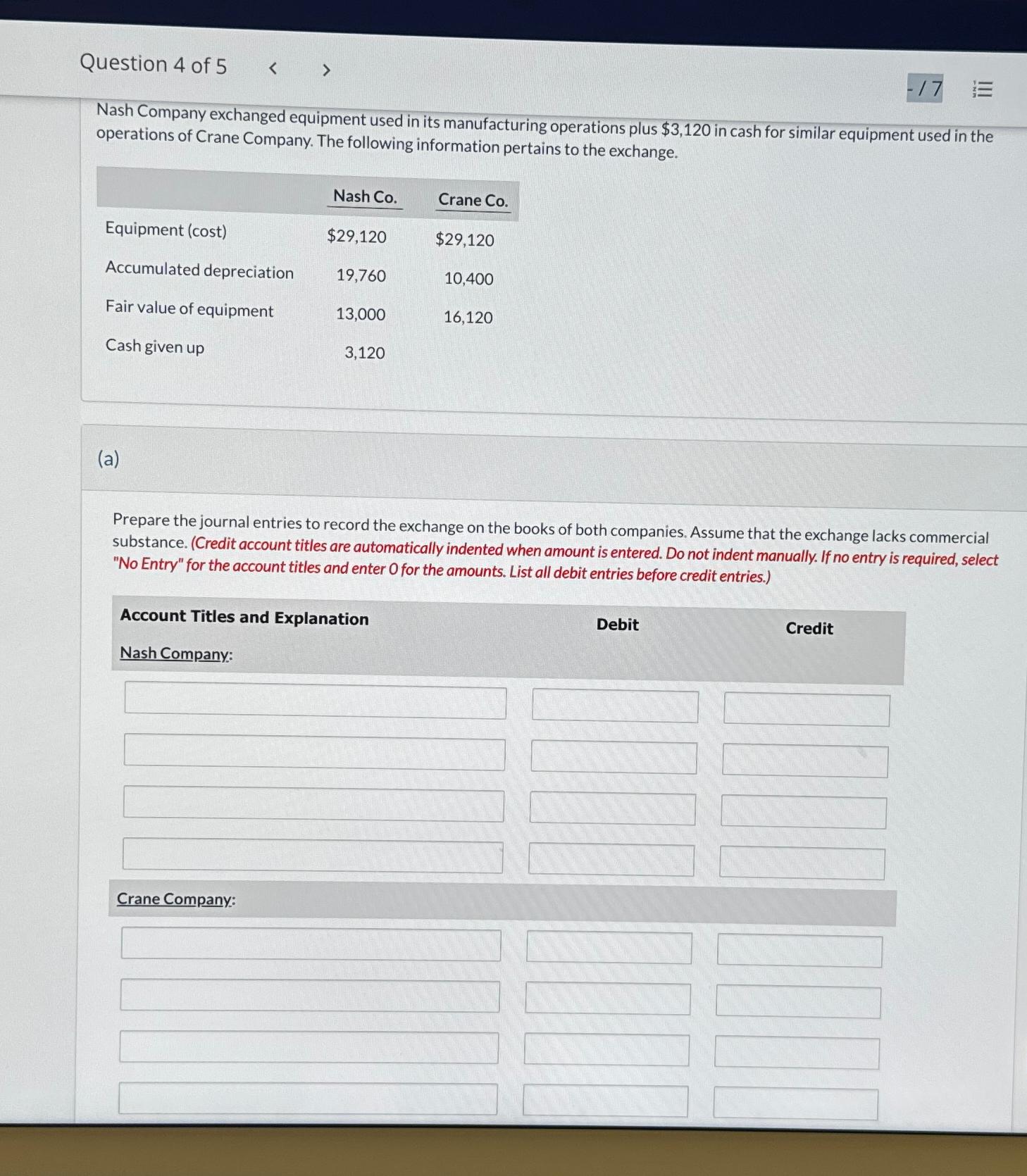Solved Question 4 ﻿of 5Nash Company exchanged equipment used | Chegg.com