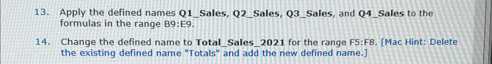 Solved Apply the defined names Q1_Sales, Q2_Sales, Q3_Sales, | Chegg.com