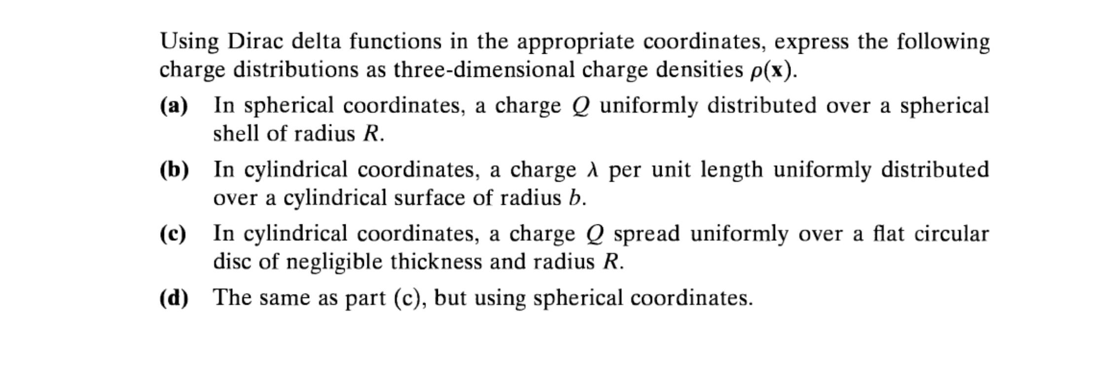 Solved Using Dirac delta functions in the appropriate | Chegg.com