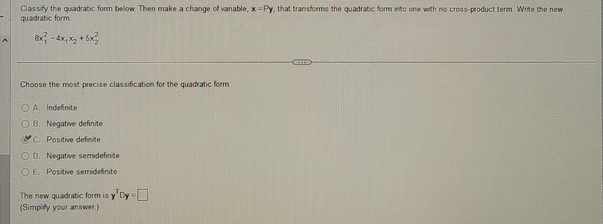 Solved Classify the quadratic form below. Then make a change | Chegg.com