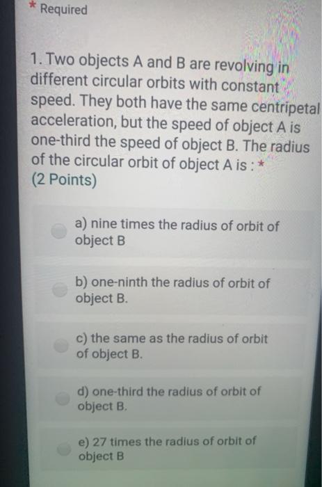 Solved Required 1. Two objects A and B are revolving in | Chegg.com