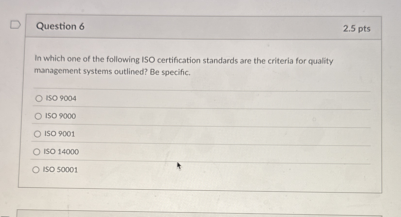 Solved Question 6In which one of the following ISO | Chegg.com