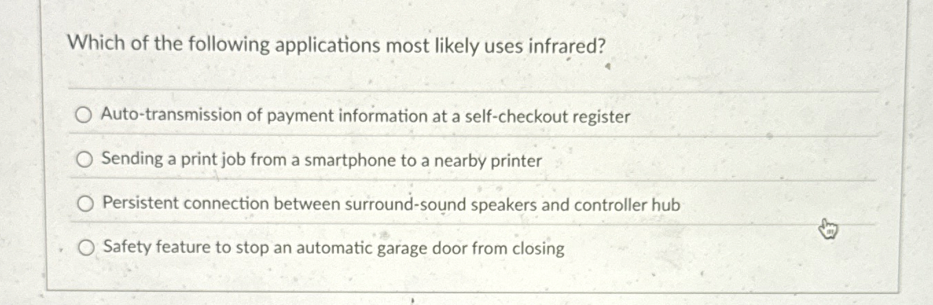 Solved Which of the following applications most likely uses | Chegg.com