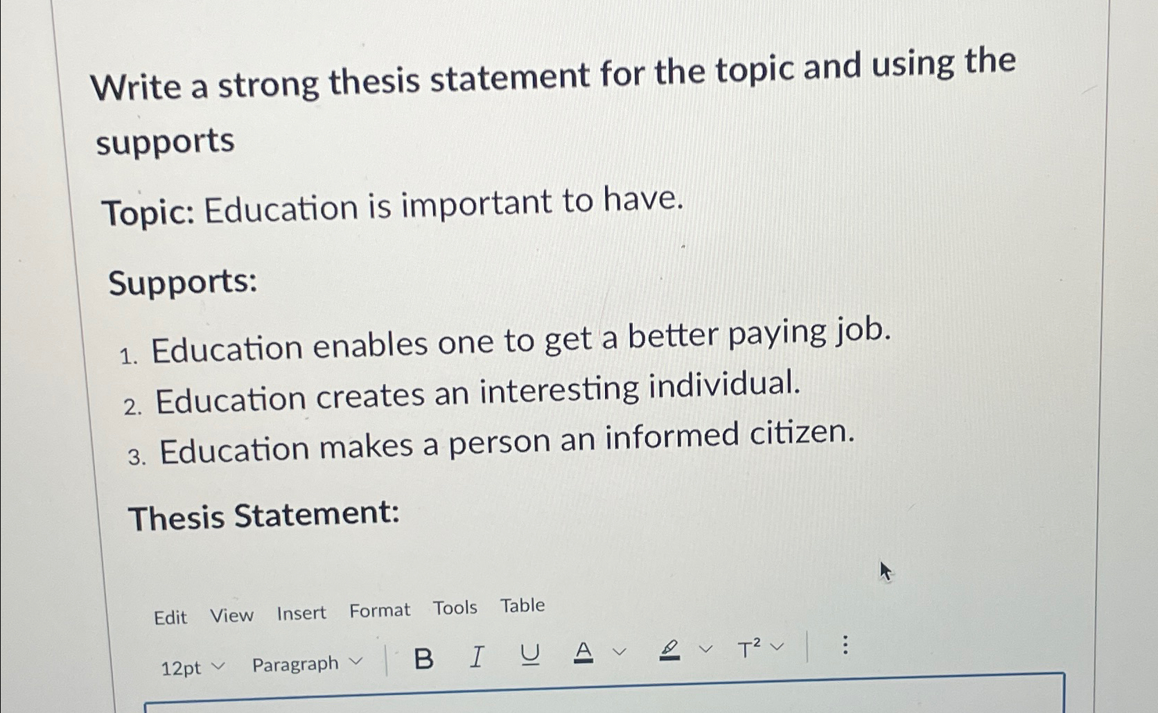 Solved Write a strong thesis statement for the topic and | Chegg.com
