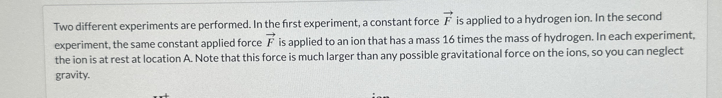 Solved Two different experiments are performed. In the first | Chegg.com