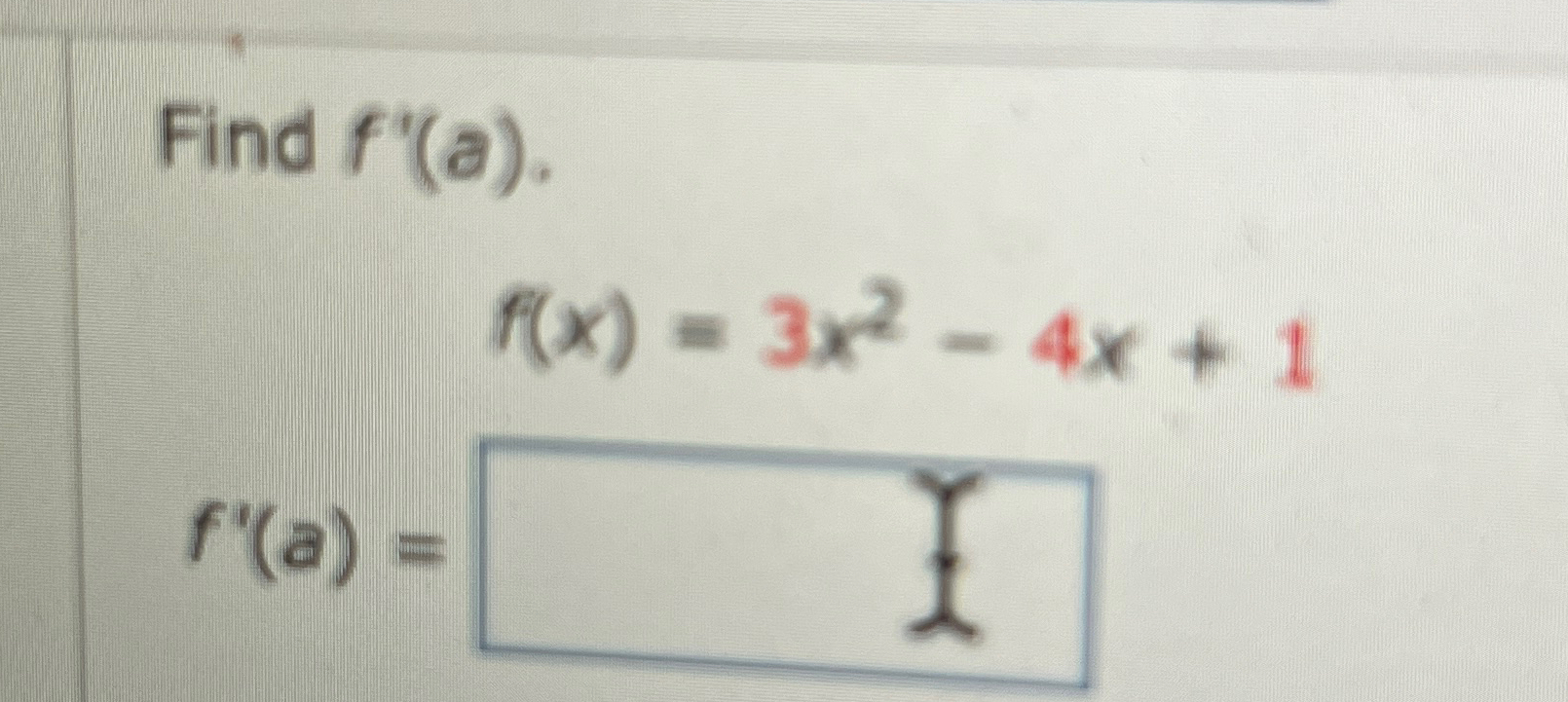 Solved Find F A F X 3x2 4x 1f A