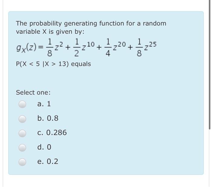 Solved The probability generating function for a random | Chegg.com