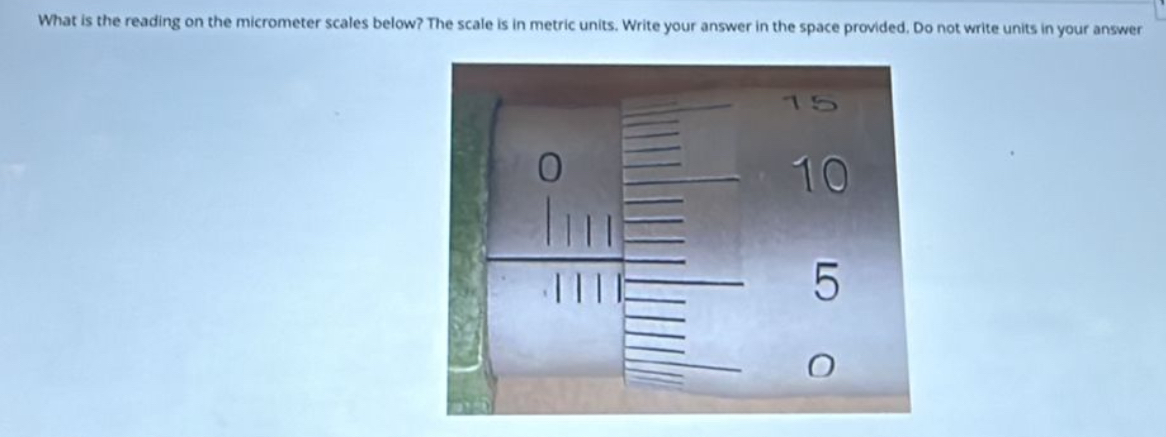 Solved What is the reading on the micrometer scales below? | Chegg.com