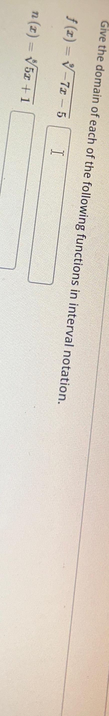 Solved Give the domain of each of the following functions in | Chegg.com