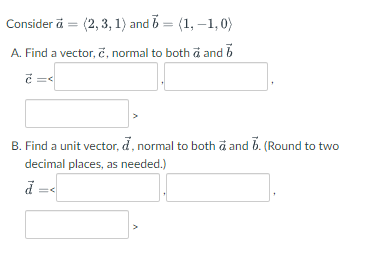 Consider vec(a)=(:2,3,1:) ﻿and vec(b)=(:1,-1,0:)A. | Chegg.com