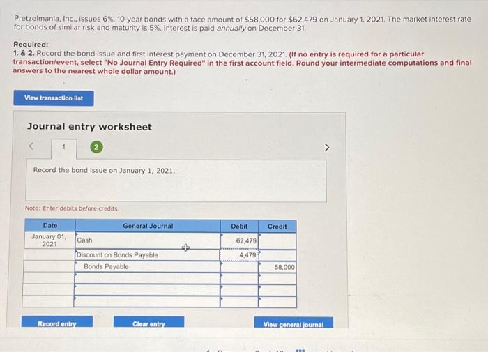 Solved Pretzelmania Inc Issues 6 10 Year Bonds With A Chegg